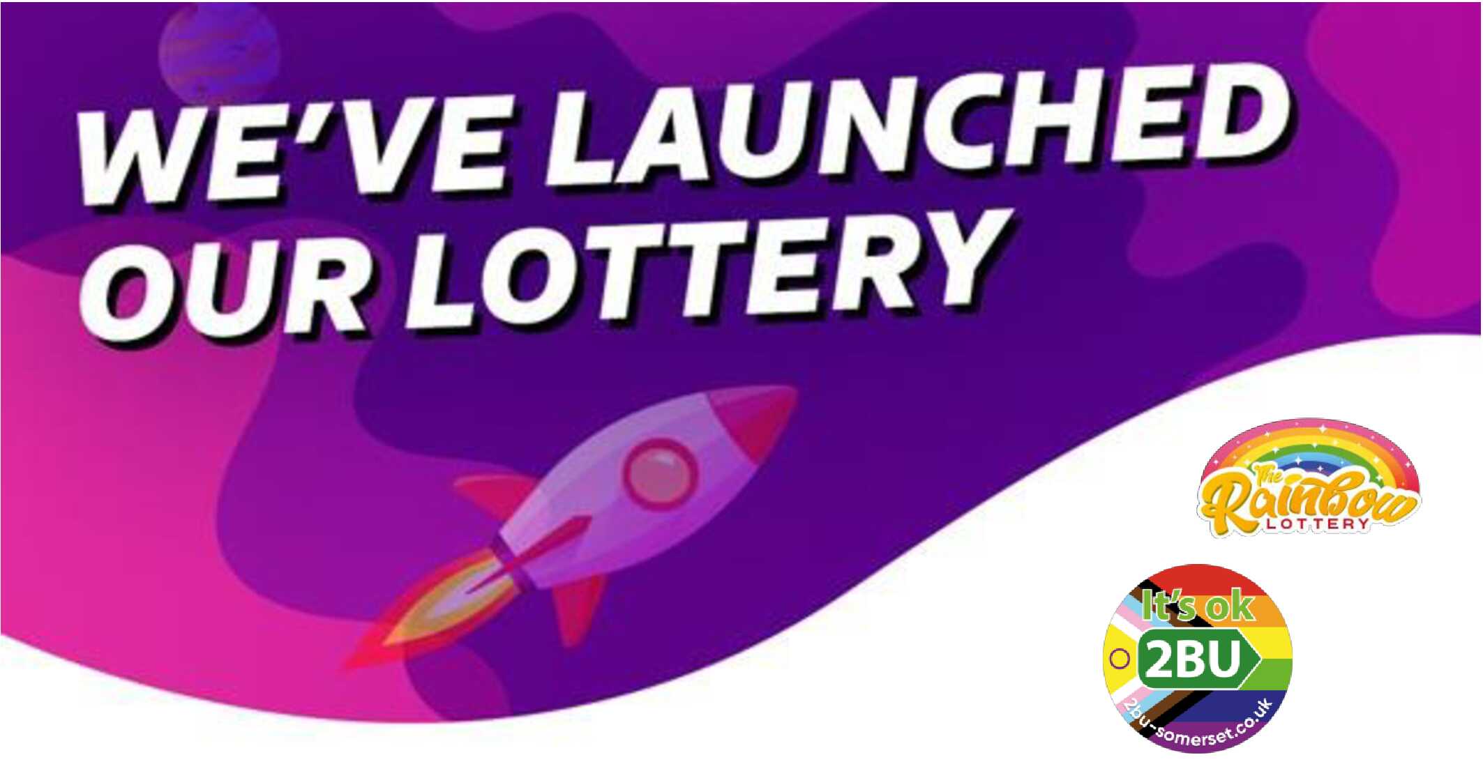 Support 2BU Somerset when you play The Rainbow Lottery - The Rainbow Lottery